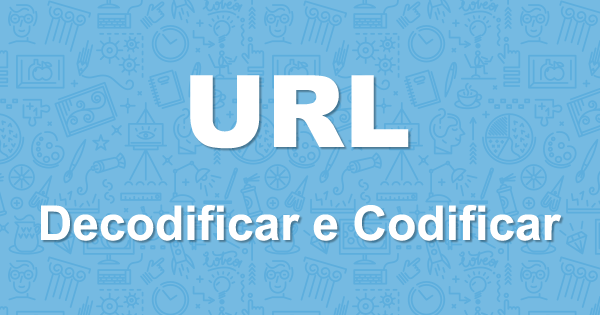 URL Decodificar e Codificar - Online